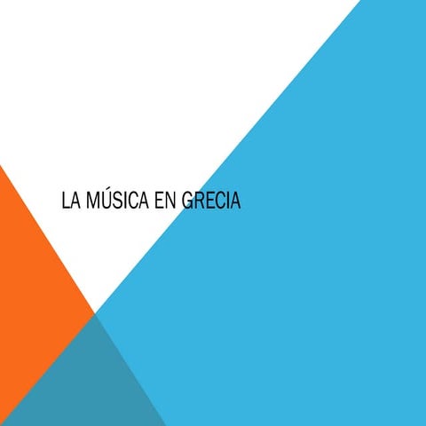 La música en la antigua grecia instrumentos musicales | PPTX