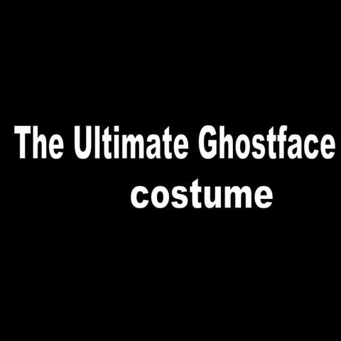 Ghostface costume | PPT