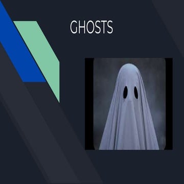Ghosts | PPT