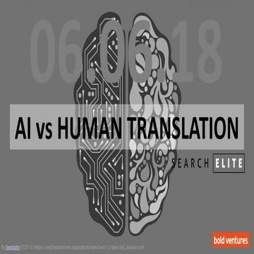 AI vs Human Translation in Localisation | Search Elite 2018 | PPT