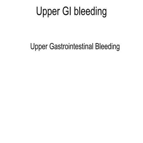 Upper gastrointestinal bleeding patients | PPT