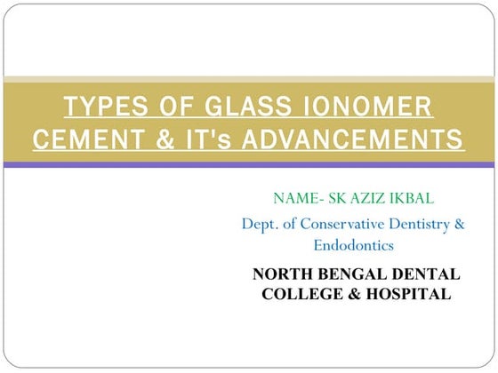 Glass Ionomer Types and Modifications | DOCX