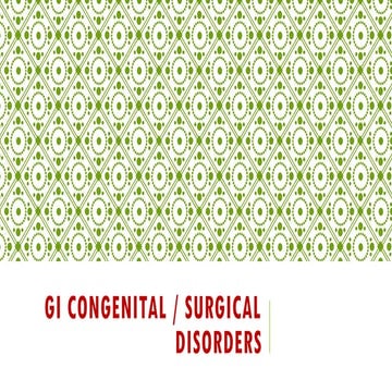 Gastro congenital surgical disorders.pptx