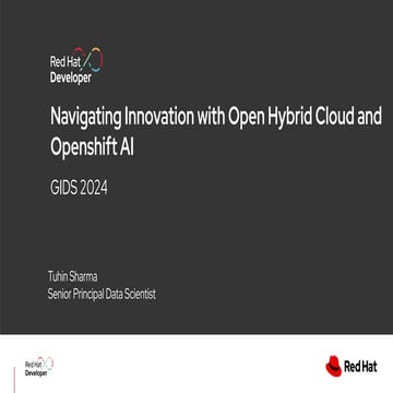 [GIDS 2024] Navigating Innovation with Open Hybrid Cloud and Openshift ...