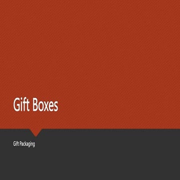Gift Boxes | PPT