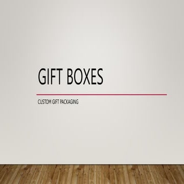 Gift Boxes | PPT