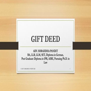 An Introduction to Gift Deed by Shraddha Pandit | PPTX