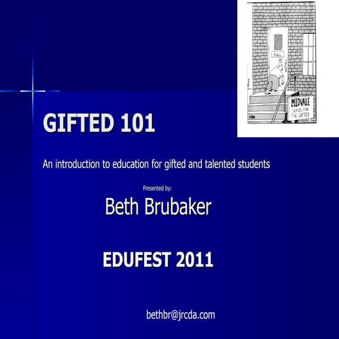 Gifted 101 presentation2011 | PPT