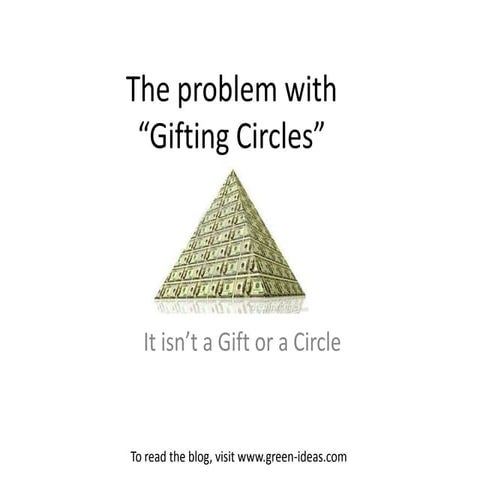 The Problem With Gifting Circles - It isn't a Gift or a Circle | PPT