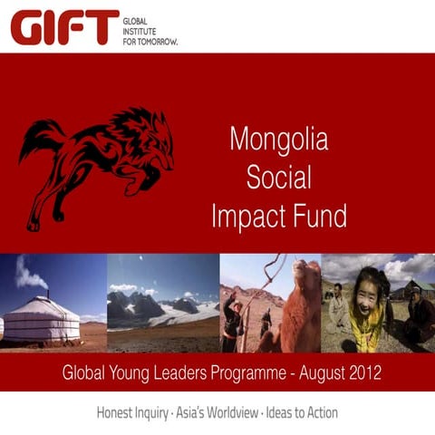 Creating Mongolia's First Social Impact Investment Fund | PPTX