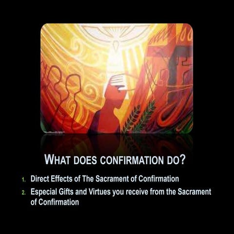 Gifts of the holy spirit & confirmation | PPTX