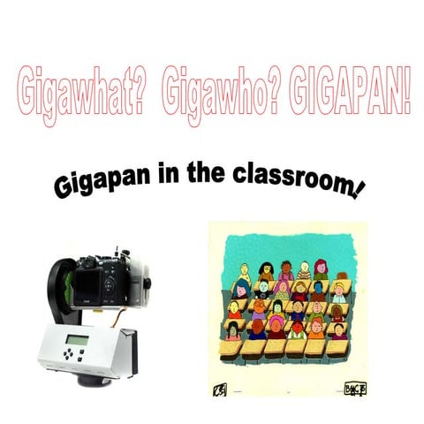Gigapan In The Classroom | PPT