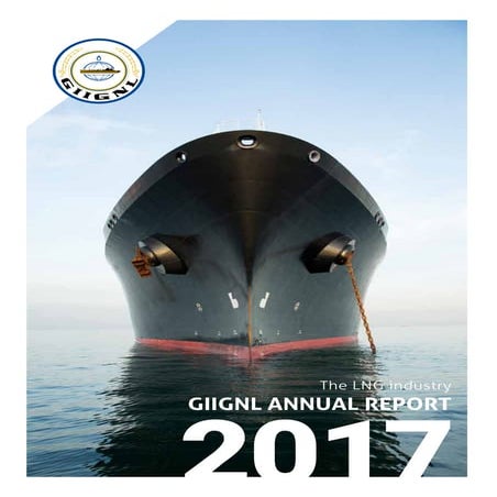 Giignl 2017 report_2 | PDF | Power and Energy Industry | Industries