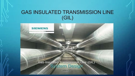 Gas insulated transmission lines(gil) | PPT