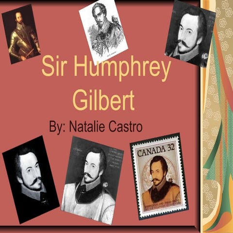Sir Humphrey Gilbert Presentation | PPT
