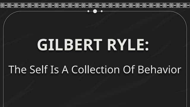 Gilbert Ryle-UNDERSTANDING-THE-SELF.pptx