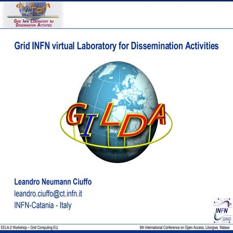 Grid INFN virtual Laboratory for Dissemination Activities | PPT ...
