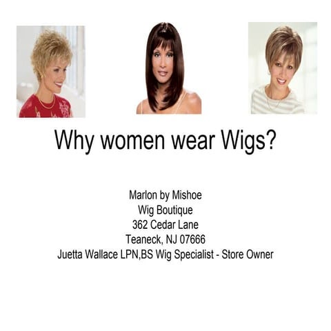 Wigs 101 Why women wear Wigs??? | PPT