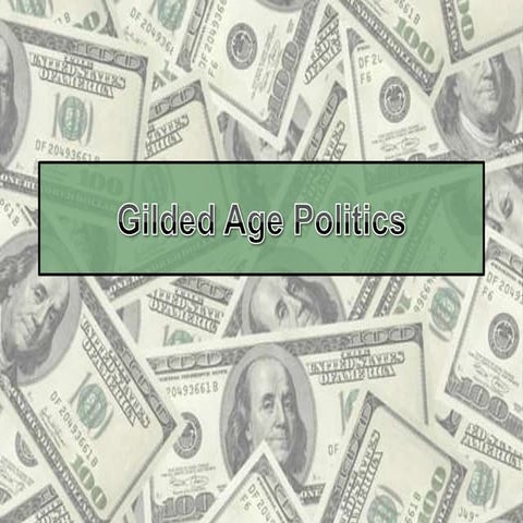 Gilded age politics | PPTX