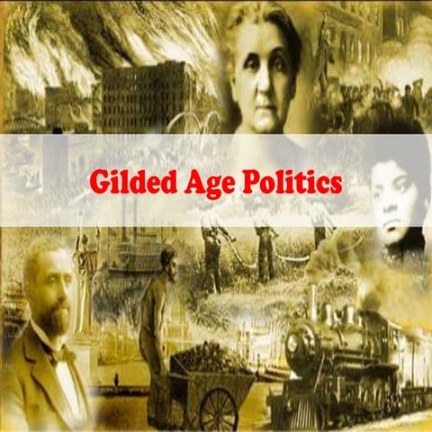 Gilded age politics | PPT
