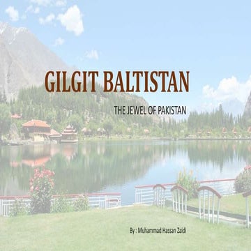 An introduction to Gilgit baltistan | PPTX