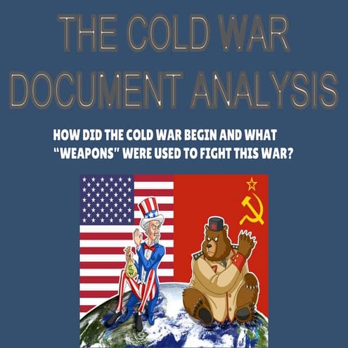 Gil Guerrero - Document Analysis Origins of the Cold War - 17065249.pptx