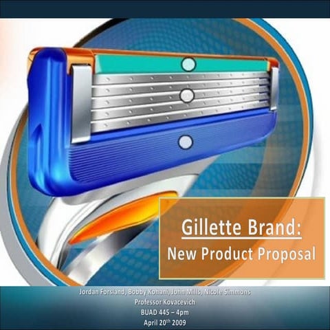 Gillette Brand Proposal Updated3 | PPT | Shaving | Personal Care