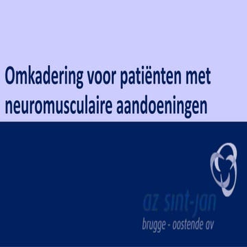 Omkadering voor patiënten met een neuromusculaire aandoening | PPTX