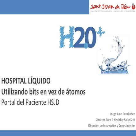 Experiencia del HSJD en el campo del eHealth | PPT