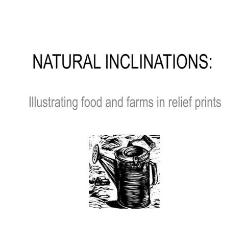Natural Inclinations: Illustrating Food and Farms with Gina Palmer | PPT