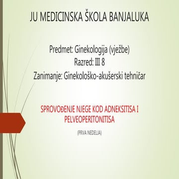 Sprvođenje njege kod adneksitisa i pelveoperitonitisa | PPTX
