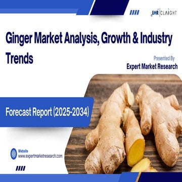 Ginger in the Global Market: Trends, Benefits, and Demand Insights | PDF