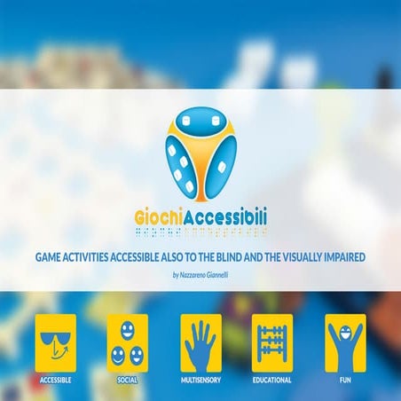 Accessible Games | blind ready, social and educational activities | PDF