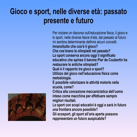 Gioco E Sport, Nelle Diverse Età | PPT