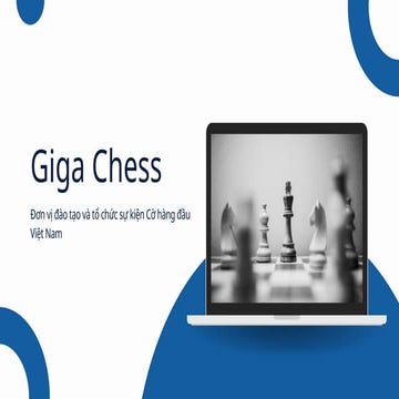 Gioi thieu dịch vụ của Công ty Giga chess.pptx