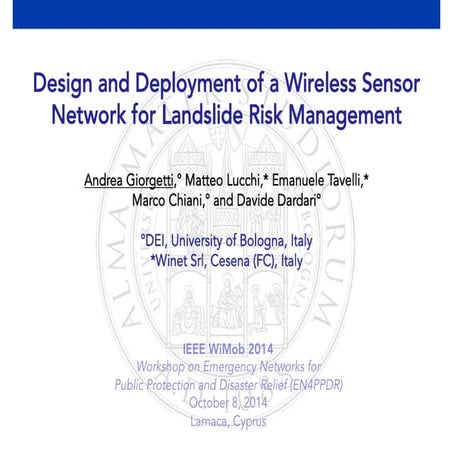 Design and Deployment of a Wireless Sensor Network for Landslide Risk ...