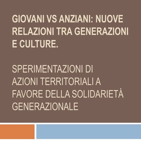 Giovani vs anziani ppt formazione | PPTX