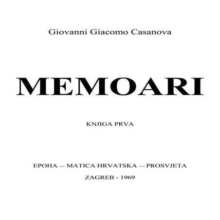 Giovanni giacomo casanova memoari i | PDF