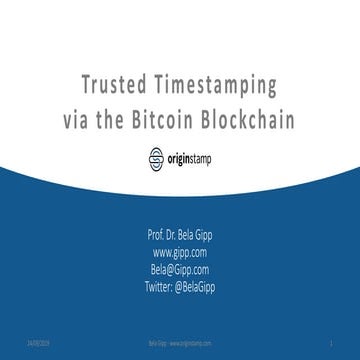 OriginStamp: Trusted Time Stamping via the Bitcoin Blockchain | PPT