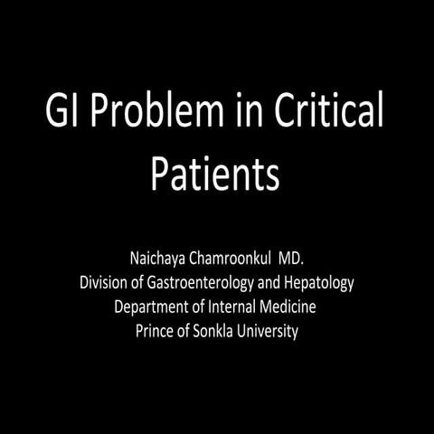 Gi problem in_critical_patientsfinal | PPT