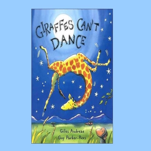 Giraffes can't dance | PPT
