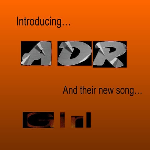 Girl- ADR | PPT