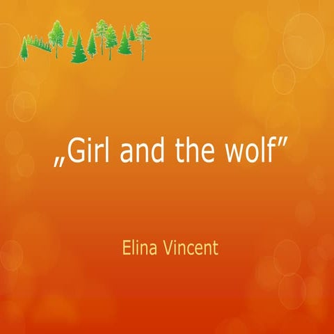 Girl and the wolf | PPTX