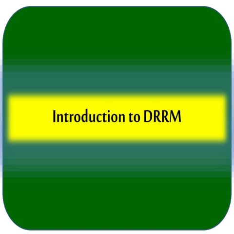 Disaster Risk Reduction and Management (DRRM).pptx