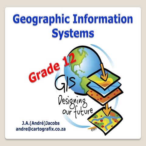 gis-revision-grade 10-12 .Designing Giss | PPT