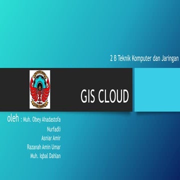 Gis cloud Kelompok IV | PPT