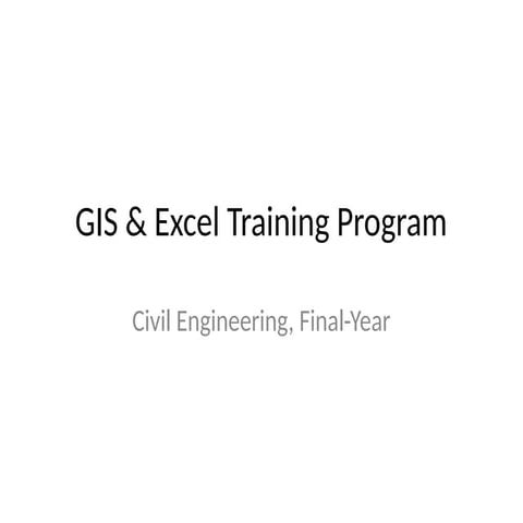 GIS_Excel_Training_Civil_Engineering.pptx