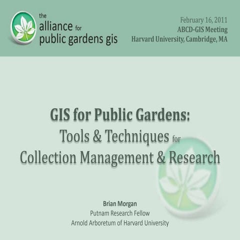 GIS For Public Gardens | PPTX