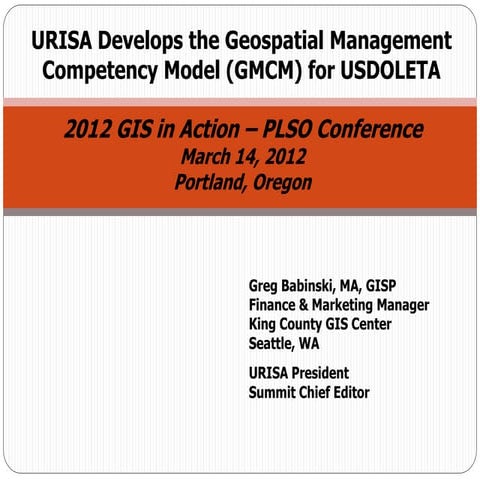 URISA Develops the Geospatial Management Competency Model (GMCM) for ...