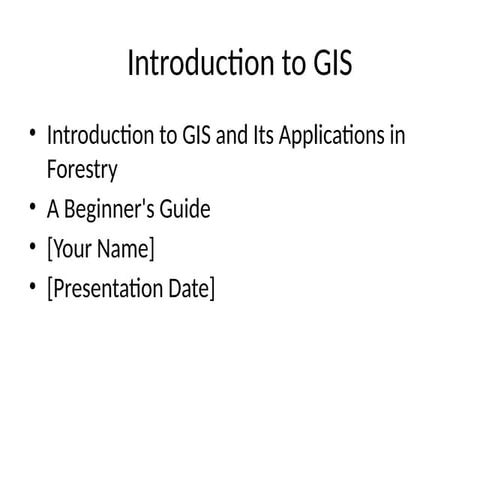GIS Basics and its applications in Forestry | PPTX